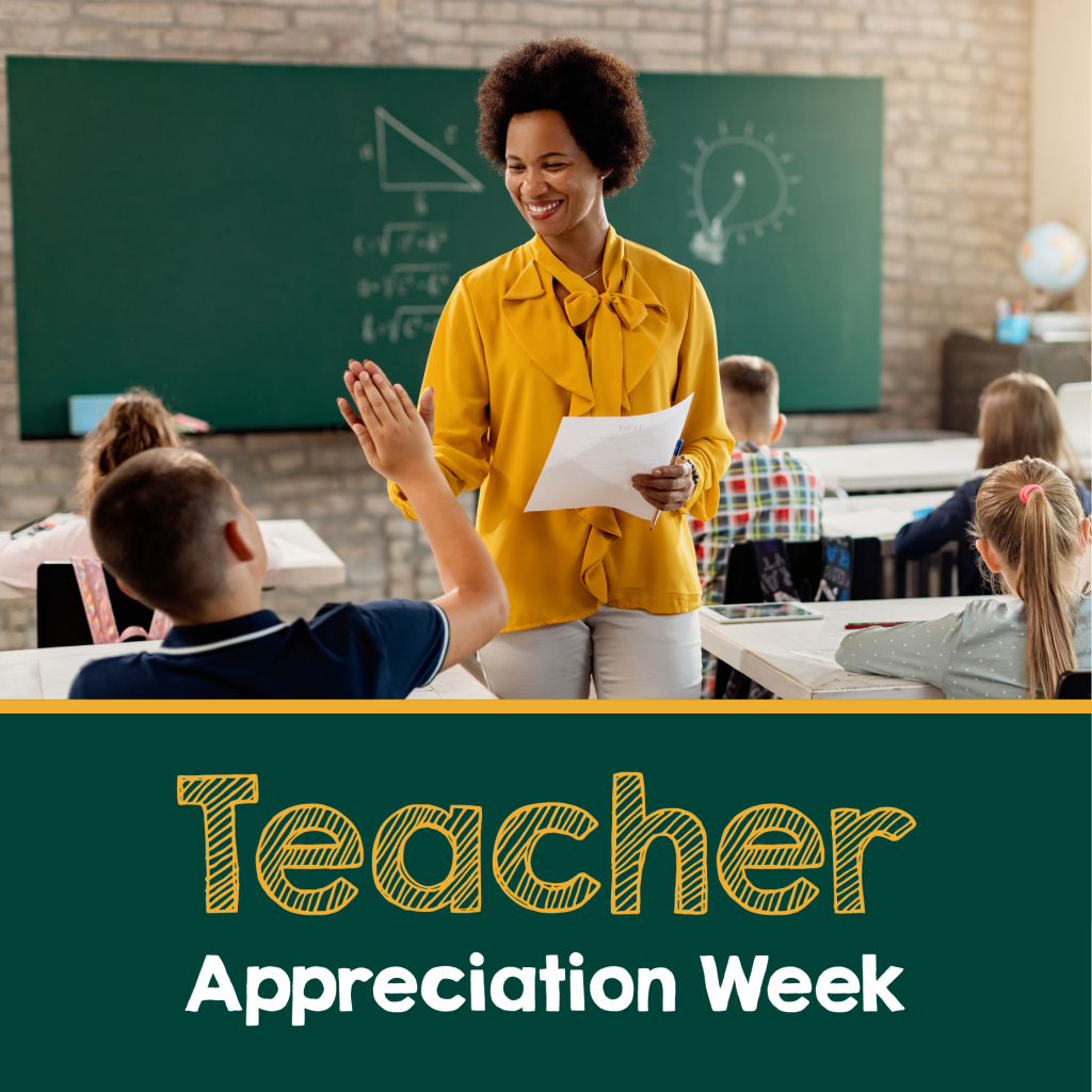 Happy Teacher Appreciation Week! - Charlie Meier